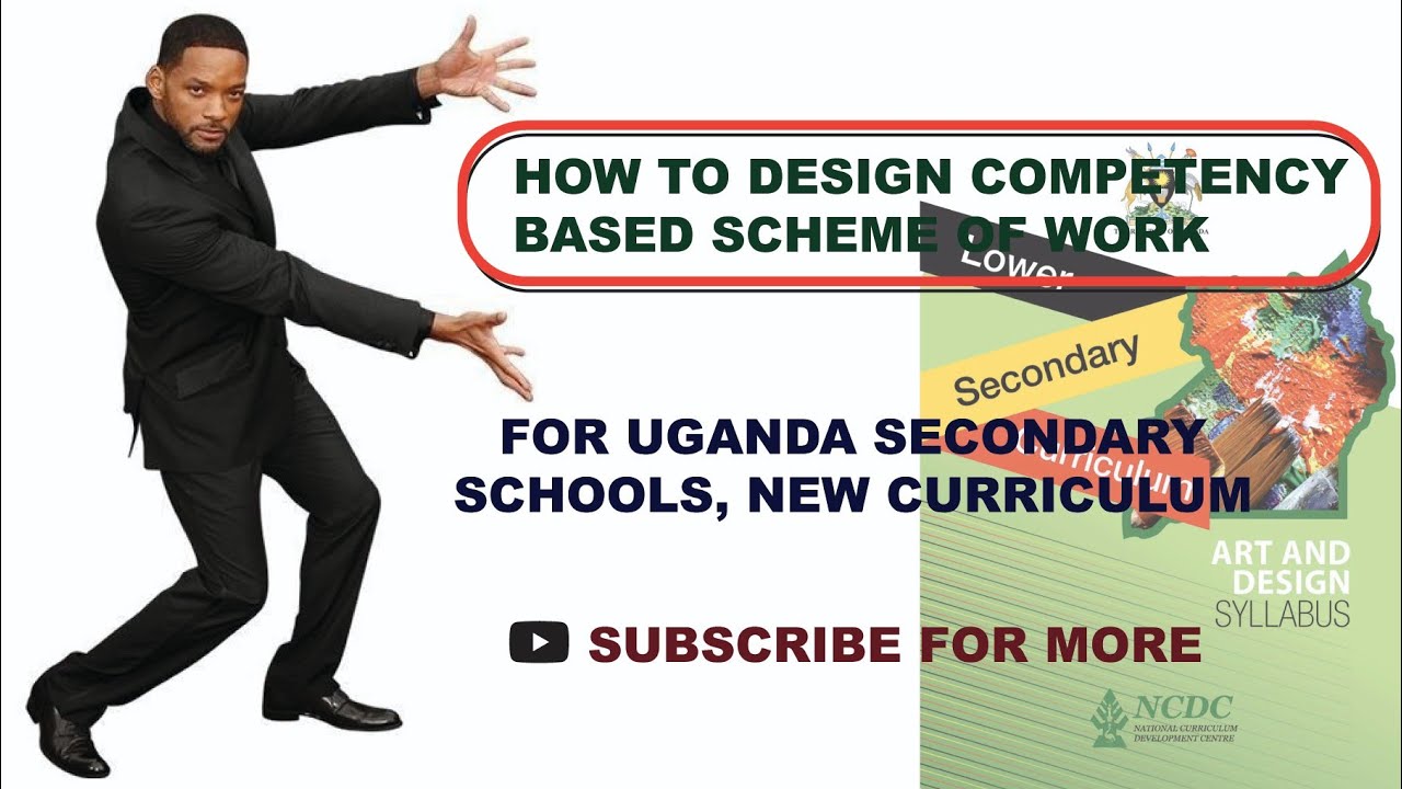 How To Design Scheme Of Work || New Curriculum For Uganda Secondary ...
