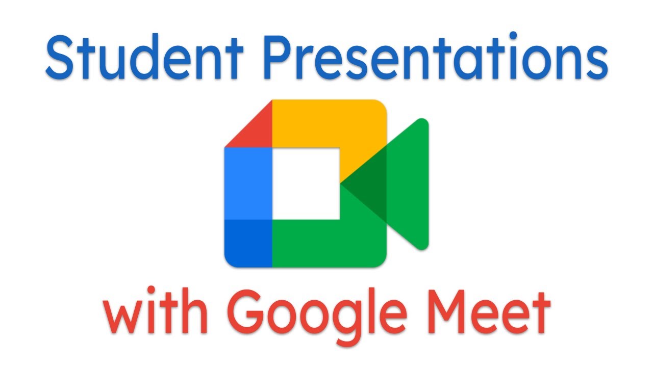 Student Presentations with Google Meet - YouTube