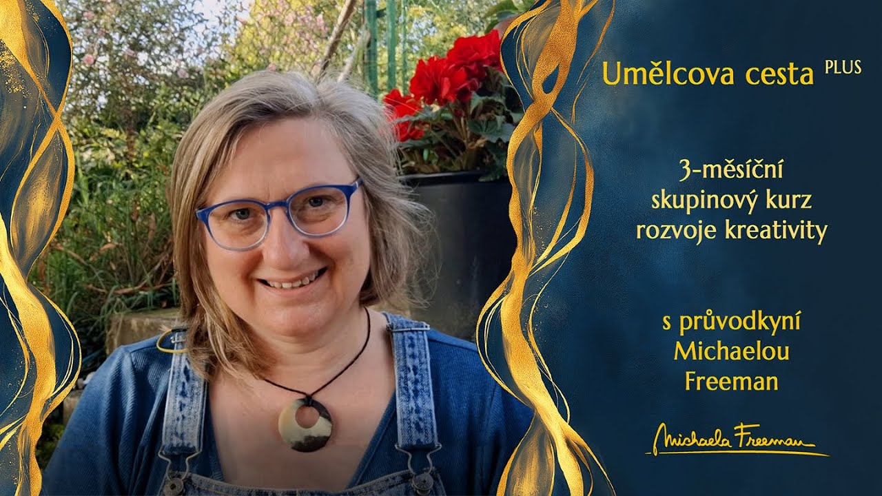 Kurz Umělcova cesta PLUS - vede Michaela Freeman (NaučmeSe.cz) - YouTube