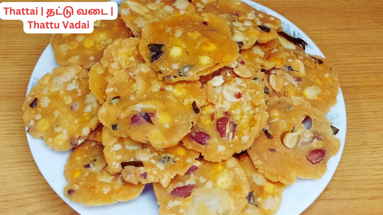 Thattai | தட்டு வடை | Thattu Vadai Recipe | Snacks Recipe - YouTube