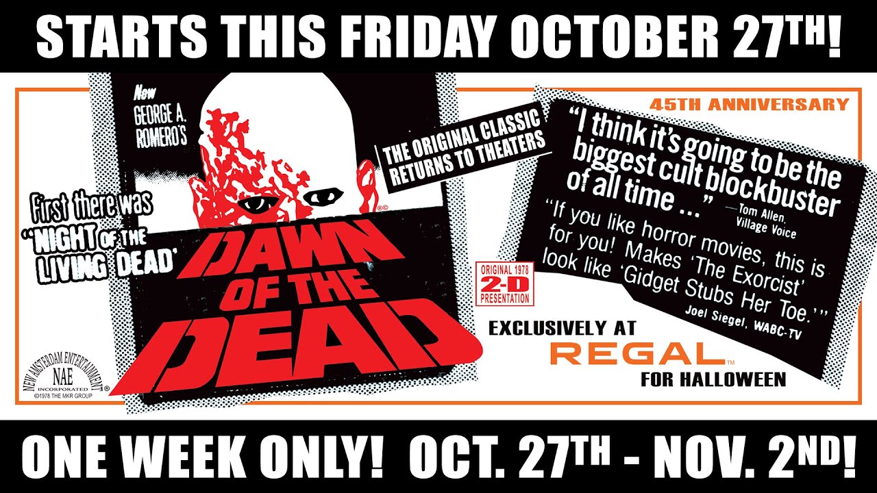 STARTS FRIDAY OCTOBER 27TH at select REGAL THEATERS! George A. Romero's ...
