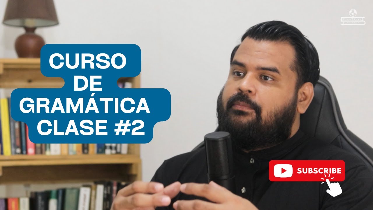 Curso de Gramática Clase #2 - YouTube