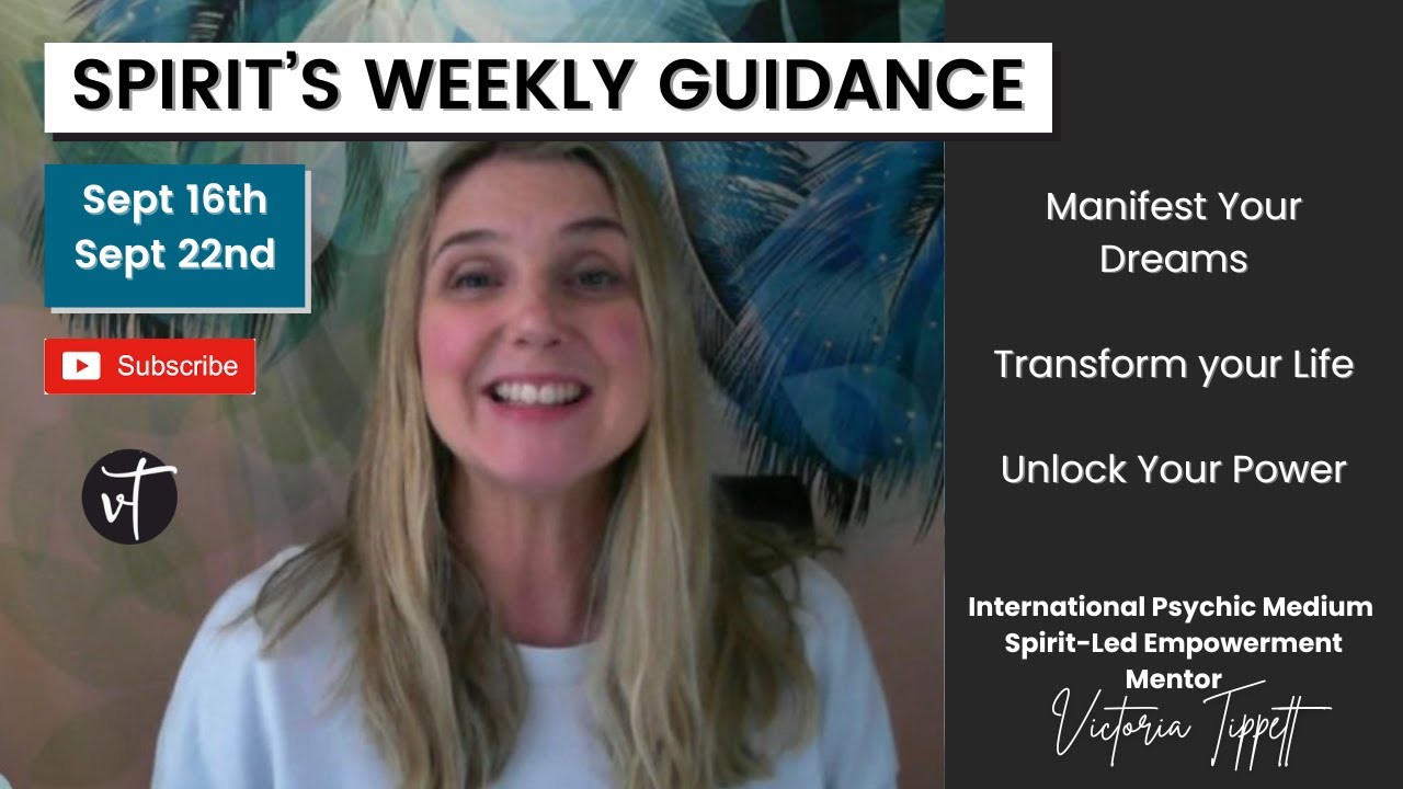 Spirit's Weekly Guidance: September 16th to September 22nd | Manifest ...