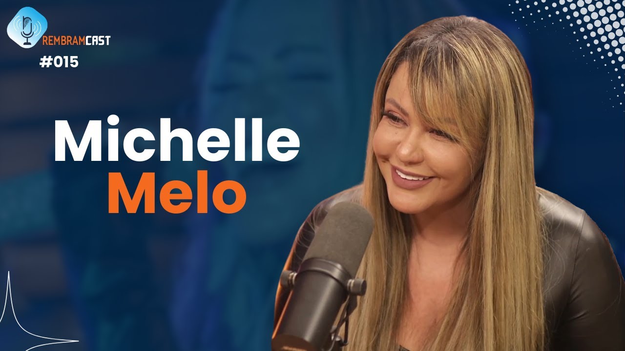 MICHELLE MELO - RembramCast #015 - YouTube