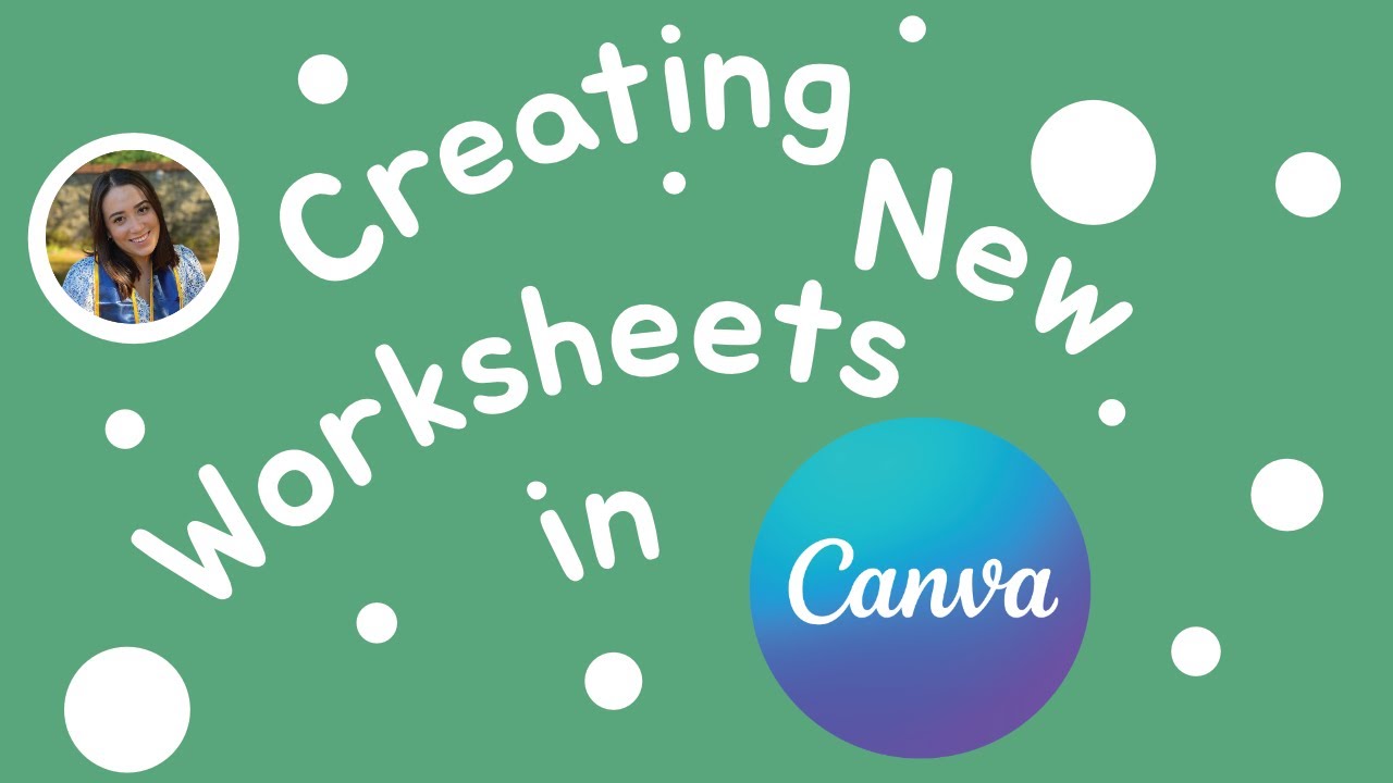 Creating New Worksheets in Canva - YouTube