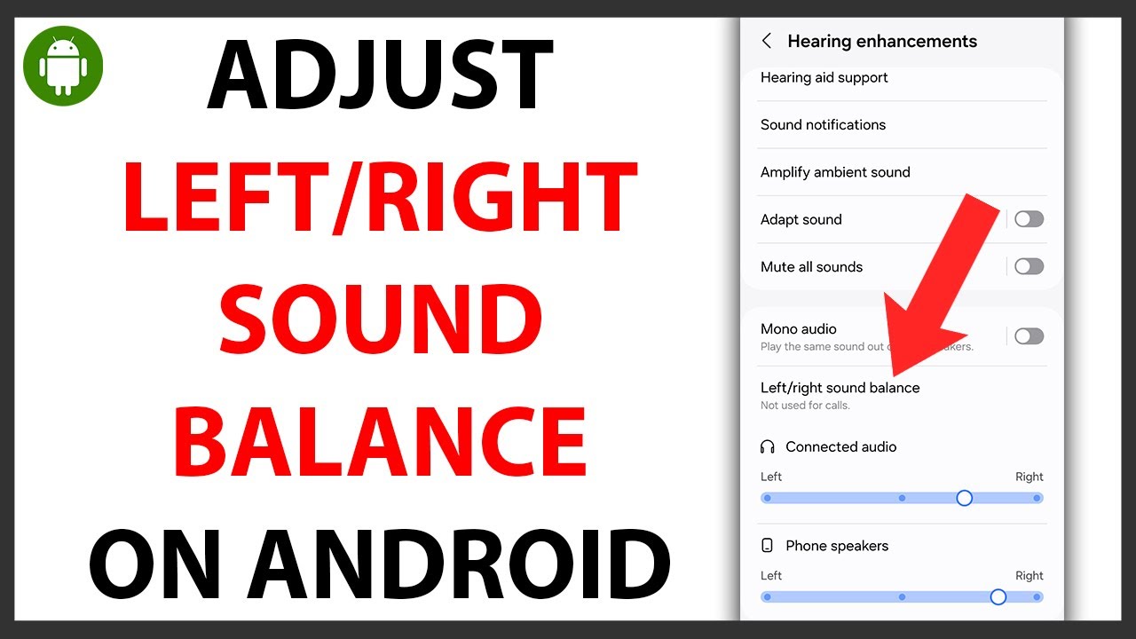 How to Adjust Left Right Sound Balance on Android [QUICK GUIDE] - YouTube