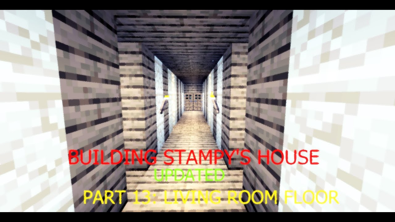 Building Stampy's House (Updated) (13) Living Room Floor - YouTube