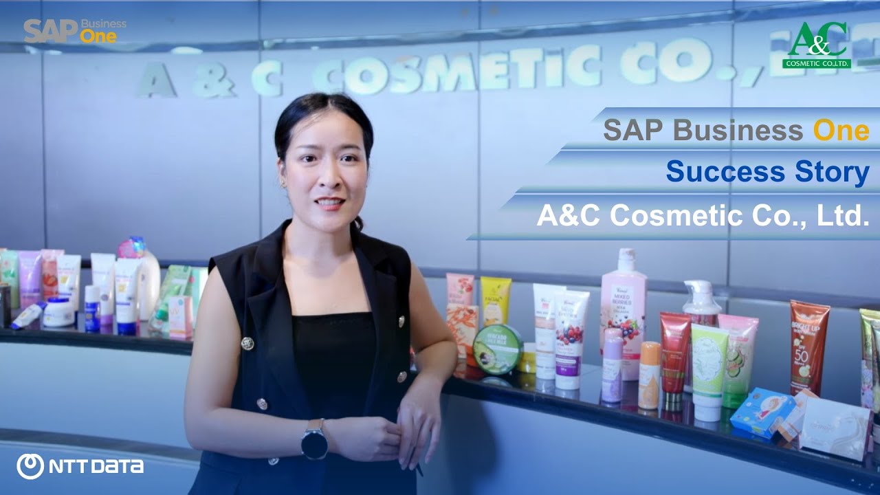 SAP Business One Success Story - A&C Cosmetic Co , Ltd by NTT Data ...
