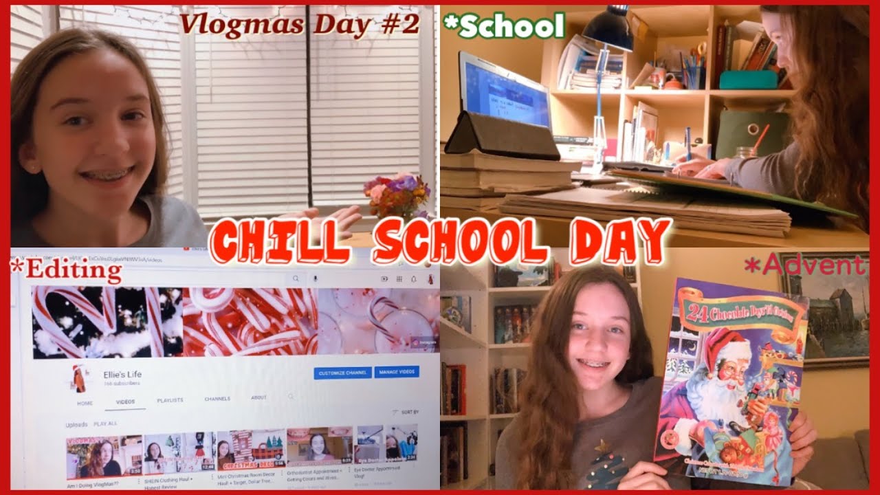 Chill School Day || VlogMas Day 2|| - YouTube