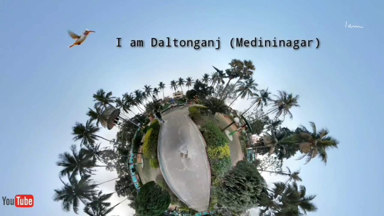 Highlighted Daltonganj places - YouTube