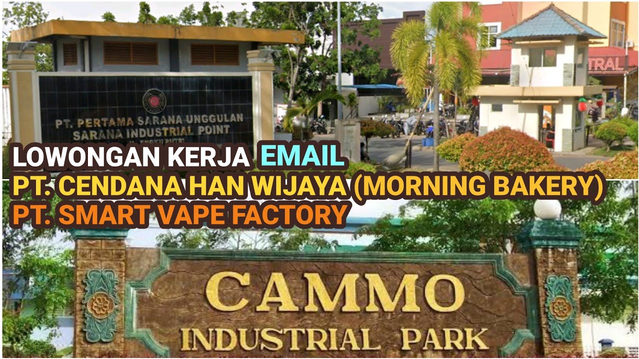 Loker Batam hari ini PT Cendana Han Wijaya // PT Smart Vape Factory ...