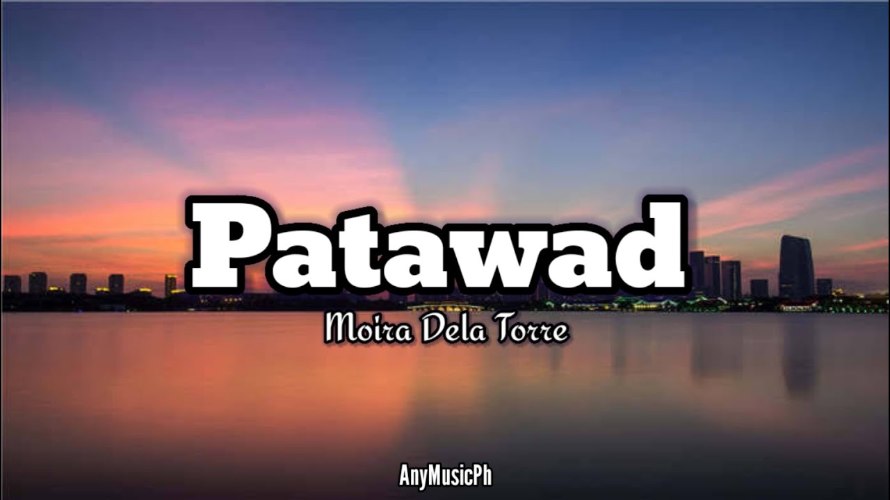 Patawad - Moira Dela Torre (Lyrics) - YouTube
