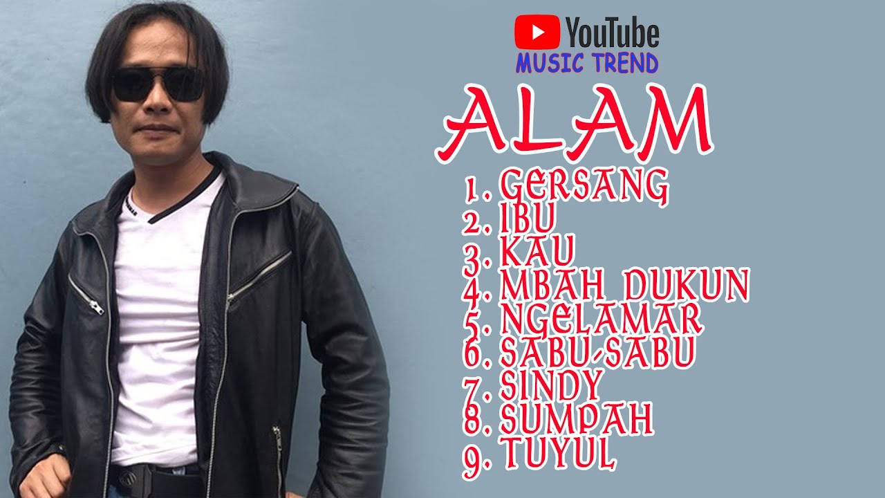 Alam Full Album Dengan Lagu Hits Mbah Dukun - YouTube