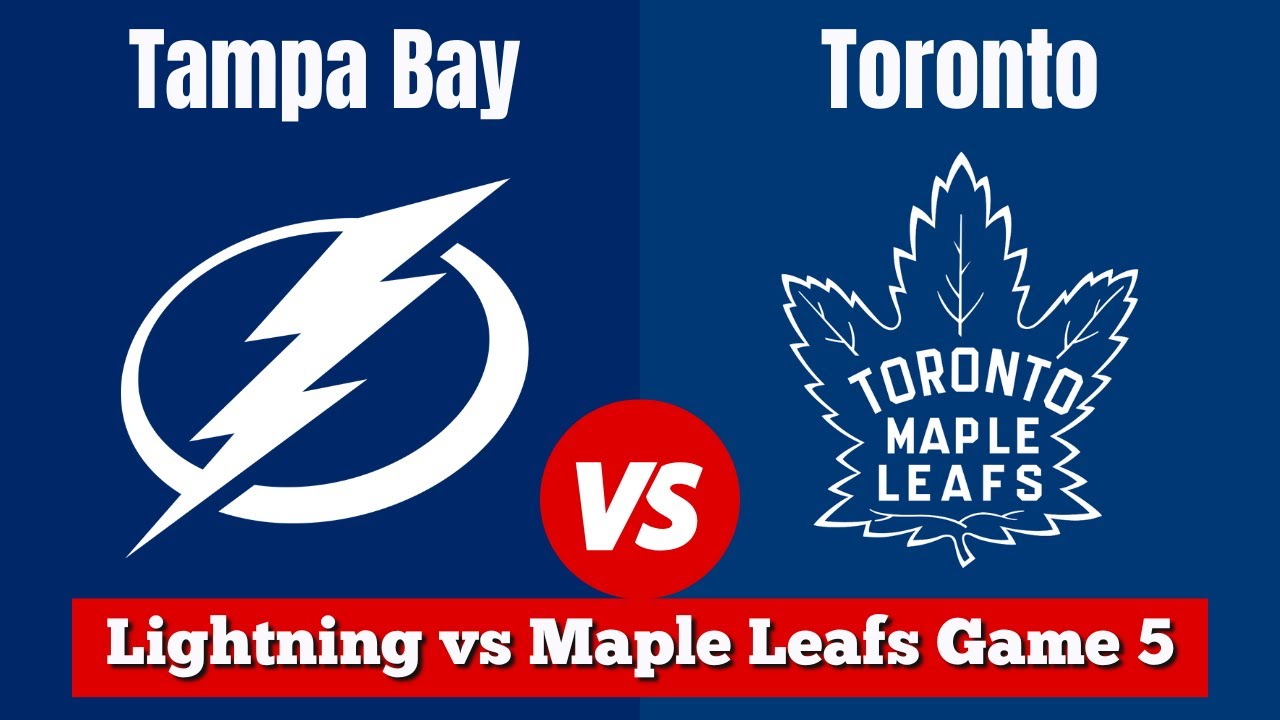 Tampa Bay Lightning vs Toronto Maple Leafs Game 5 | Live NHL Play by ...
