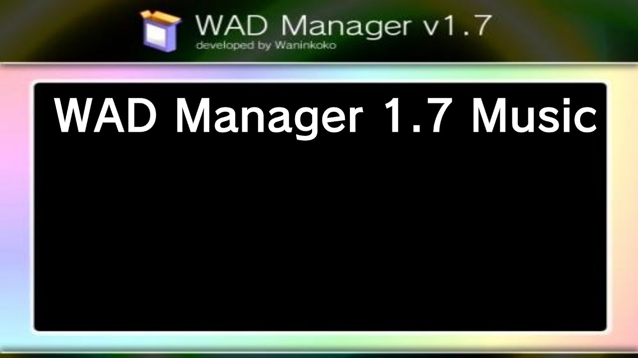 WAD Manager 1.7 - Music - YouTube