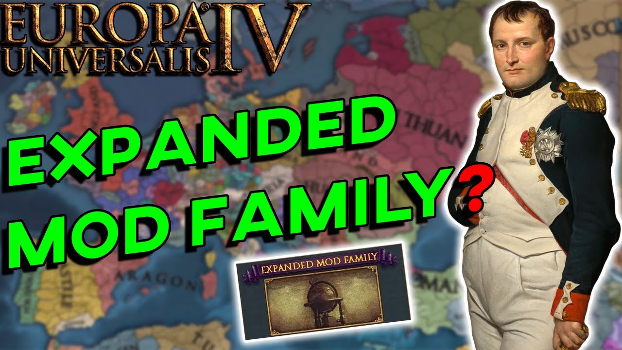 EU4 - The Expanded Mod Family Needs To Be Stopped! - YouTube