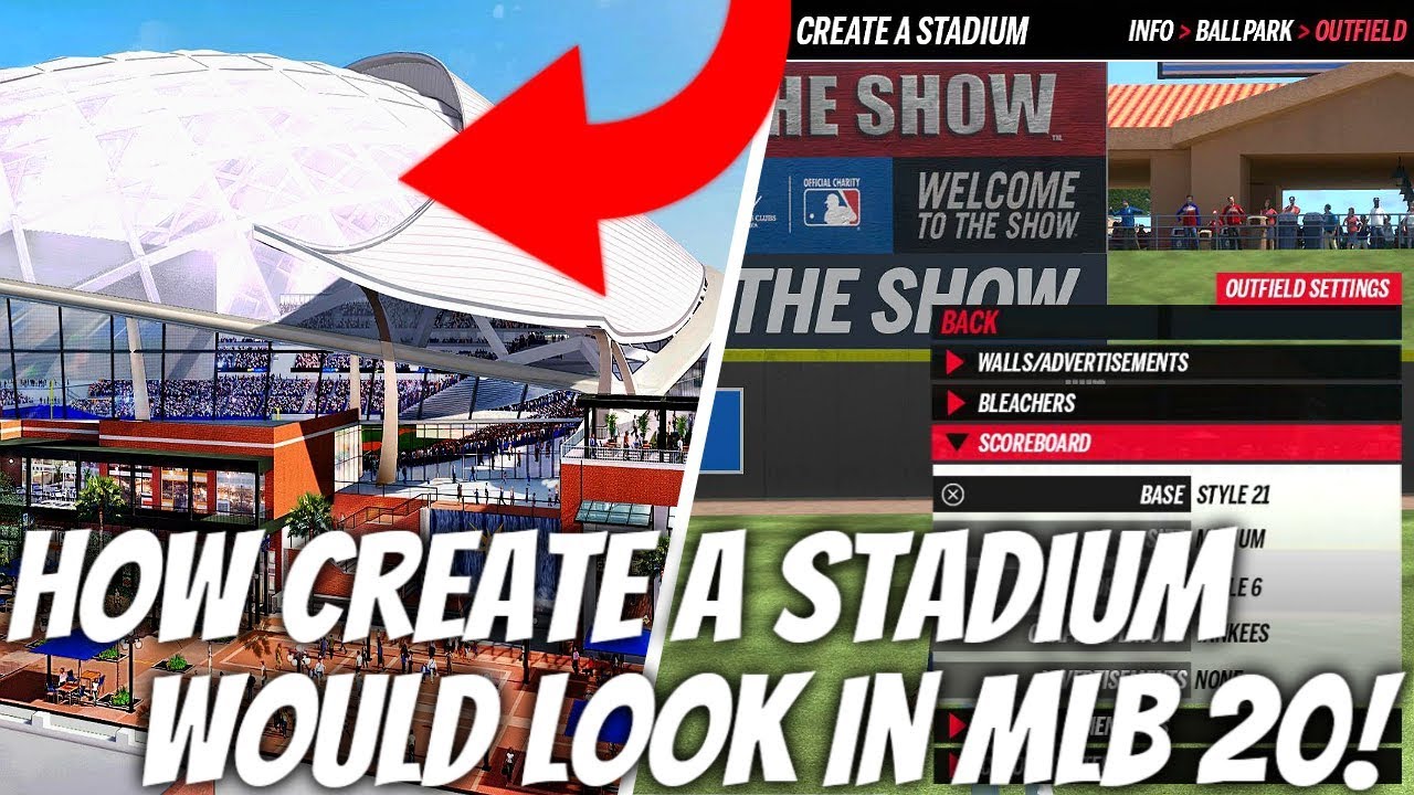 How Create A Stadium Could Look In MLB The Show 20! Great New Features ...