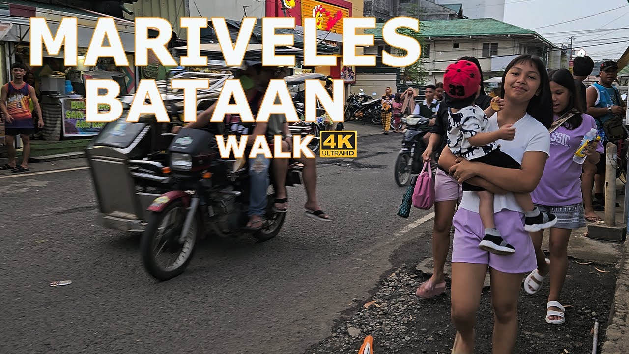 MARIVELES BATAAN STREET WALK [4K HDR] - YouTube