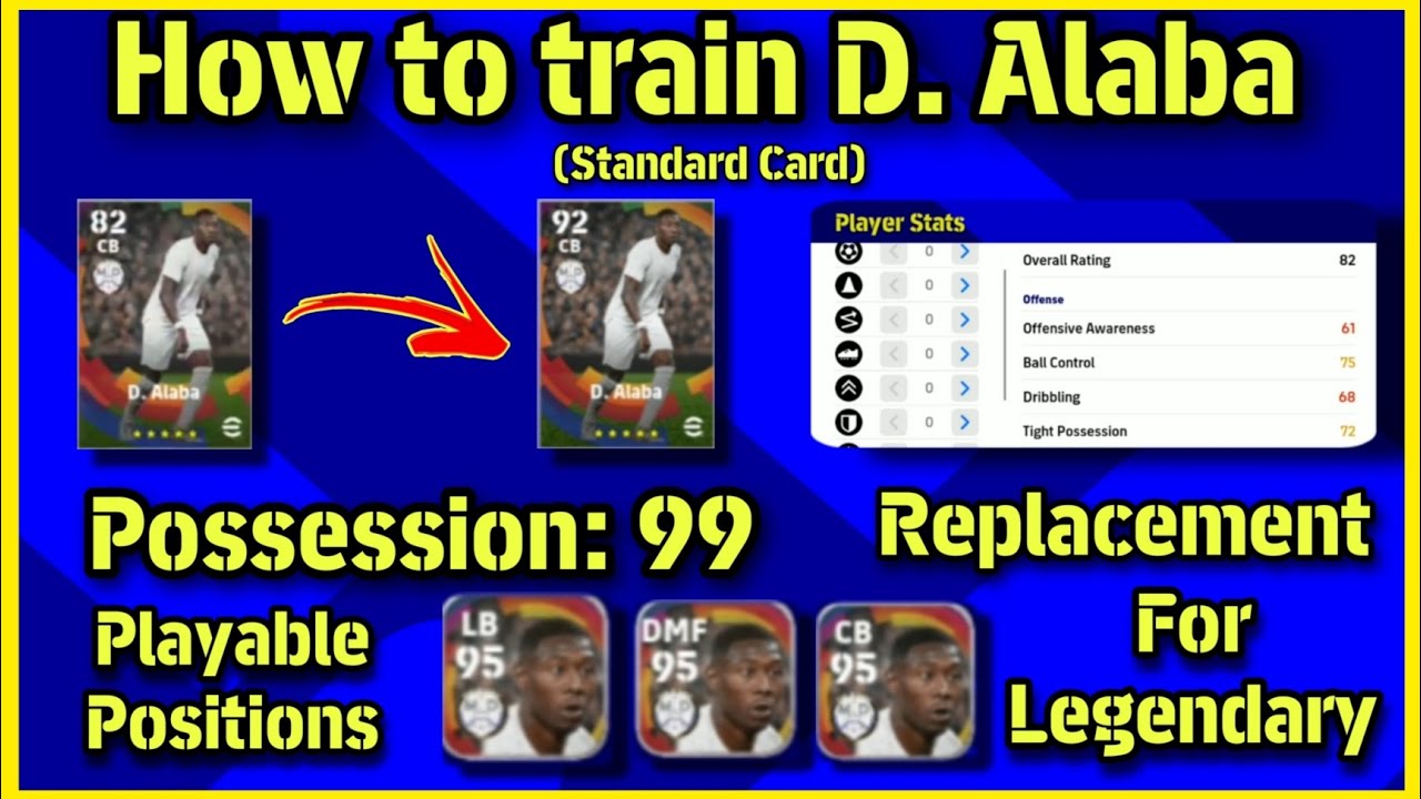 How To Train D. Alaba (STANDARD CARD) In efootball 22 | D.Alaba 95 ...