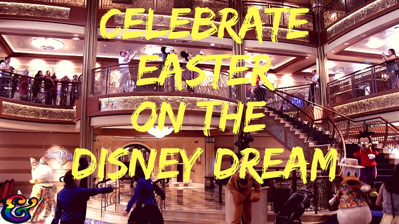 Easter Celebration On The Disney Dream - YouTube