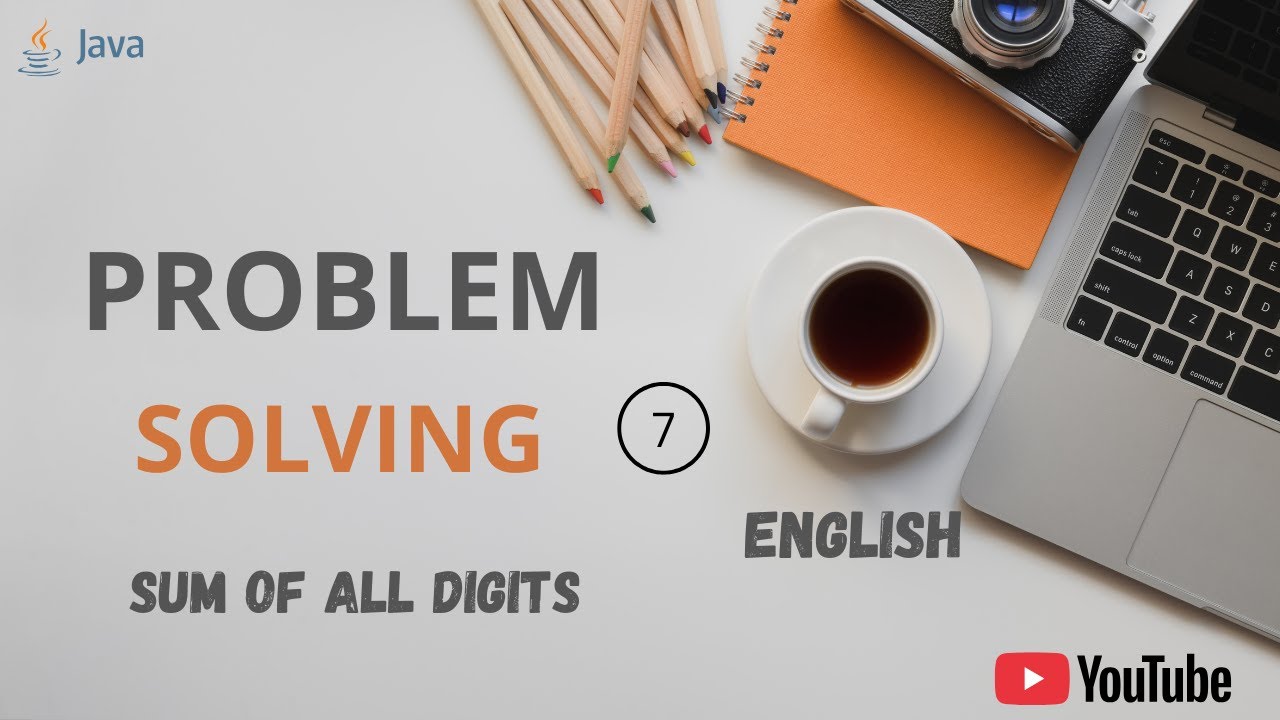 Java Program to Find Sum of Digits | Simple Logic Explained Step-by ...