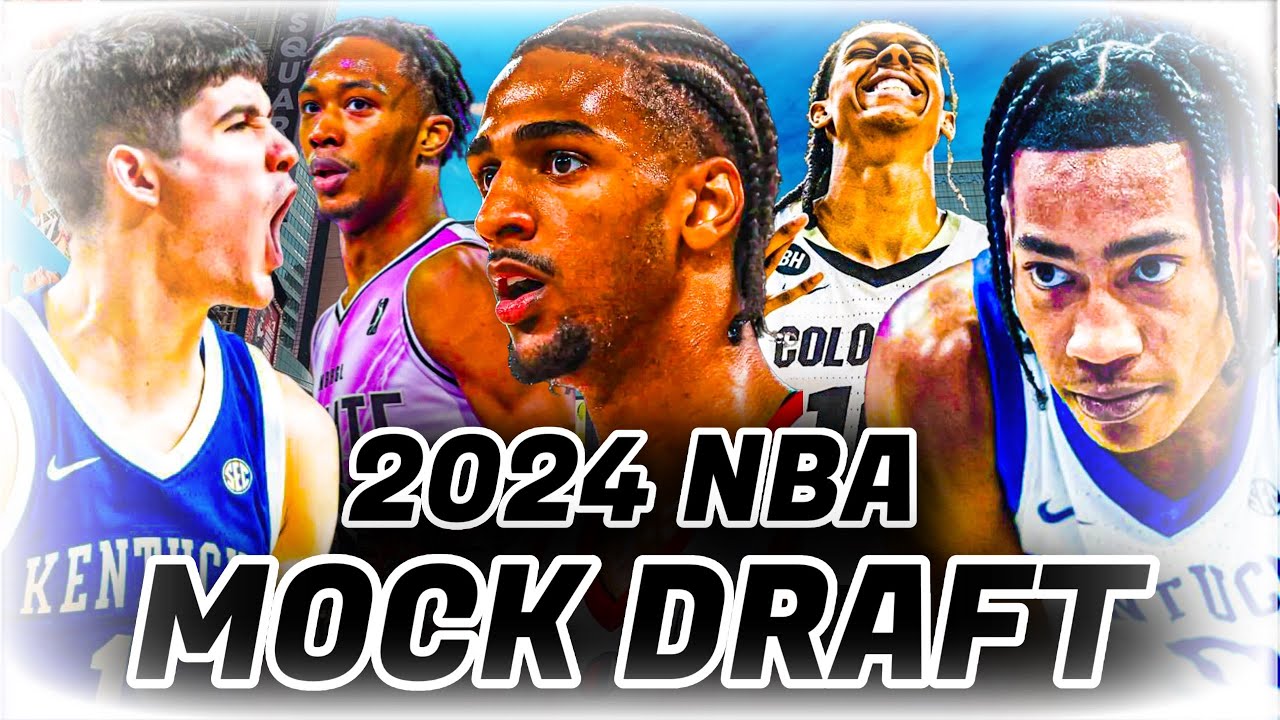 Official 2024 NBA Mock Draft | Full Two Round Mock Draft - YouTube