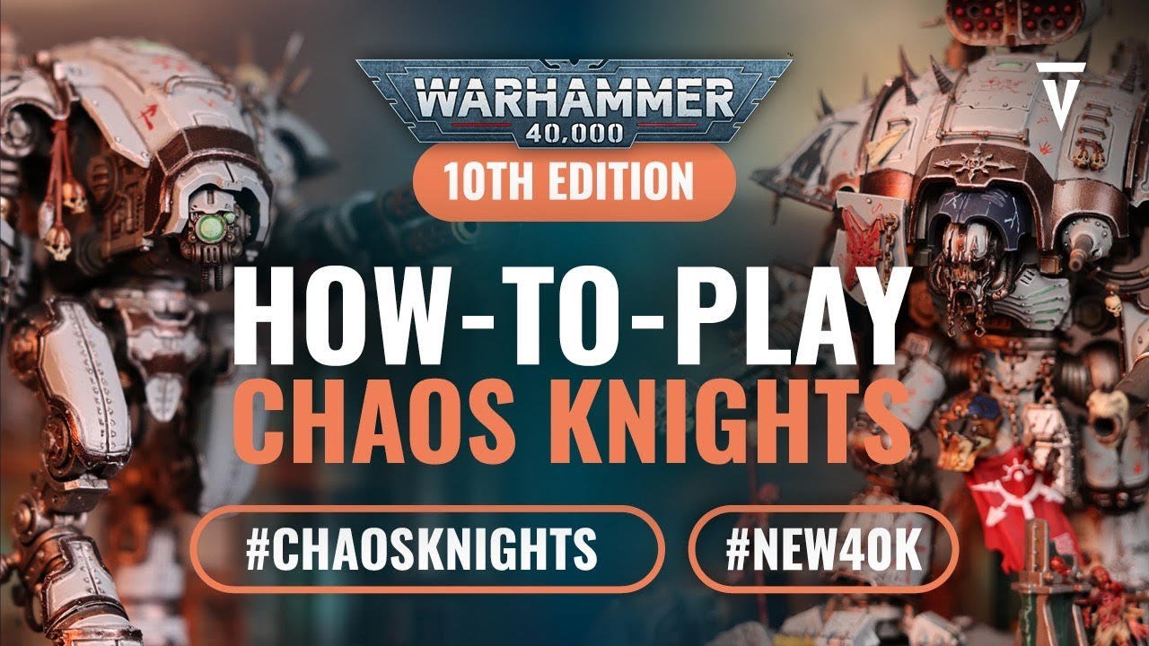 How to Play Index Chaos Knights in Warhammer 40k 10th Edition - YouTube