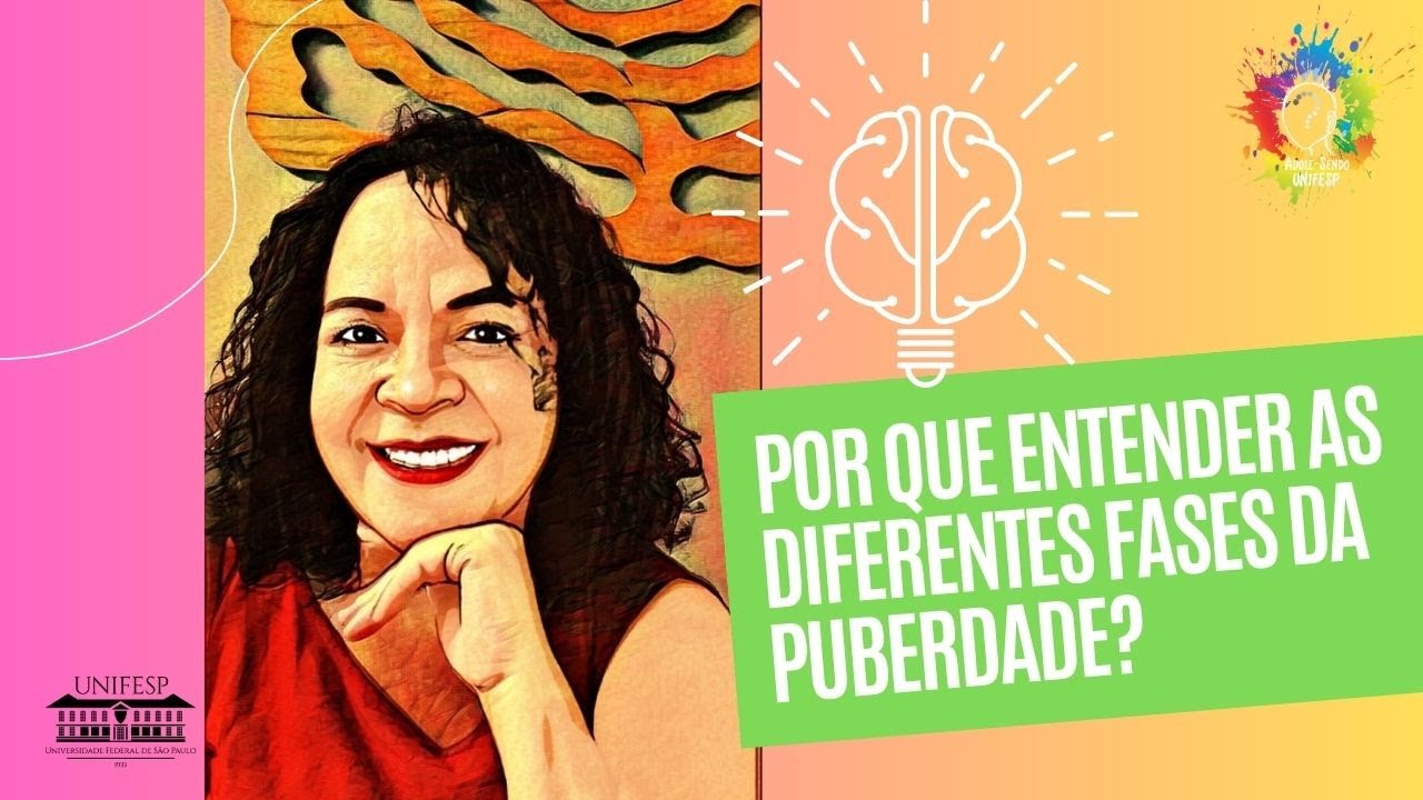 Gente que faz ADOLES-CIÊNCIA: Por que entender as diferentes fases da ...
