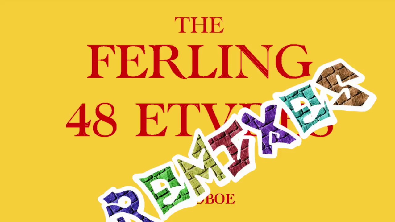 The Ferling REMIXES - No. 11 - YouTube