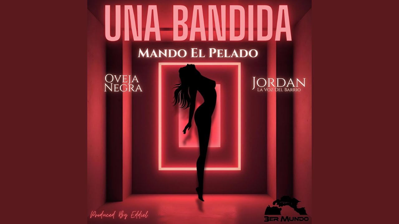 Una Bandida (feat. Oveja Negra Ec & Jordan La Voz Del Barrio) - YouTube