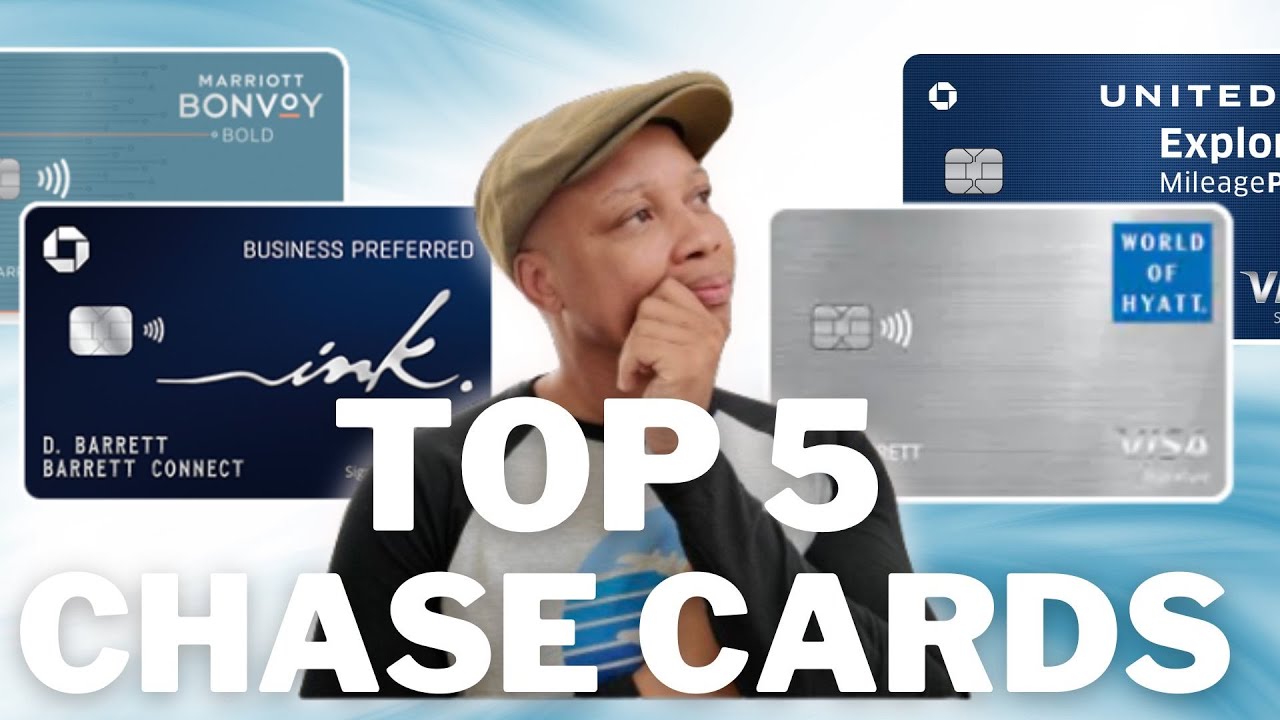 The Top 5 Chase Cards To Get!! - YouTube