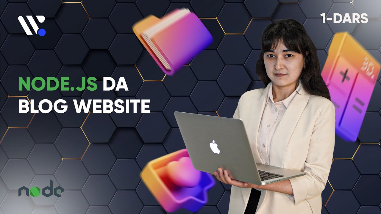 Node.js da Blog website (1-dars) - YouTube