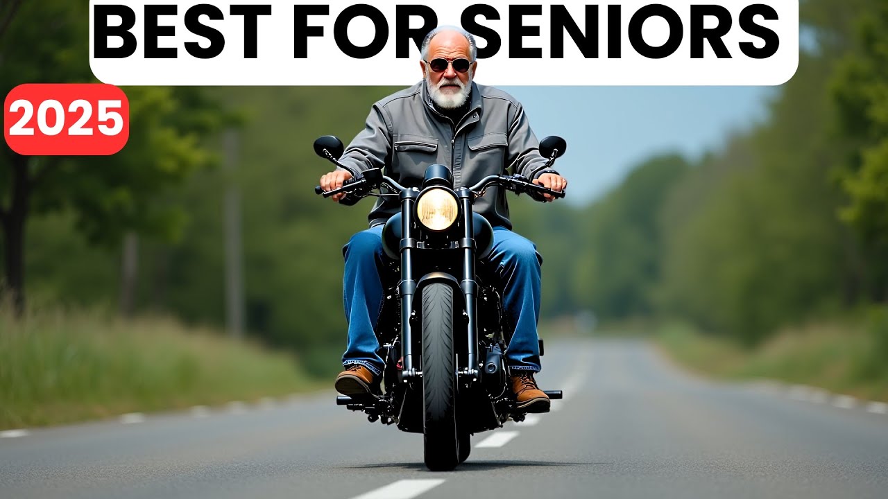 Top 7 BEST Motorcycles For Senior Riders 2025 - YouTube