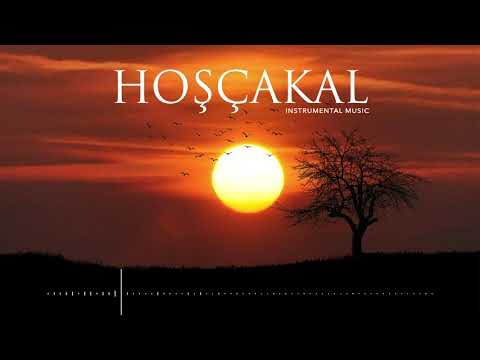 HOŞÇAKAL ♫ Duygusal Fon Müziği