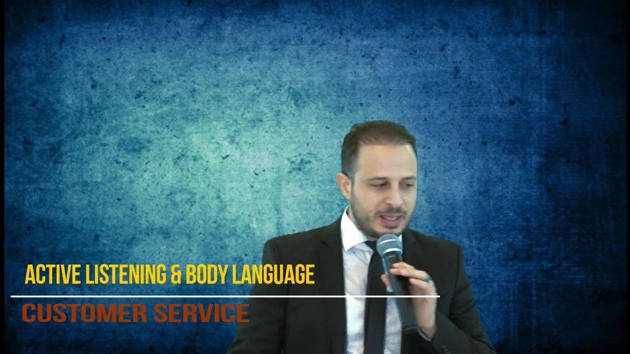 CUSTOMER SERVICE ACTIVE LISTENING & BODY LANGUAGE - YouTube