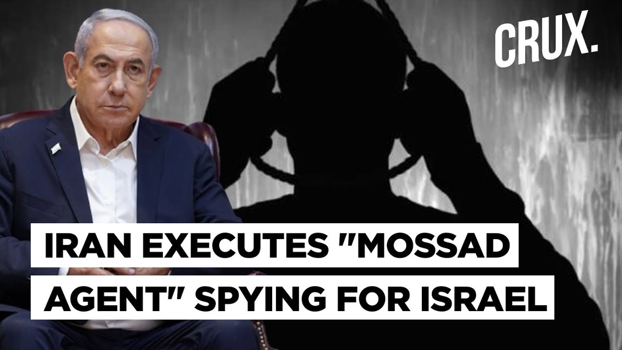 Mossad Agent Executed In Iran | Israel Accused Of “Systematically ...