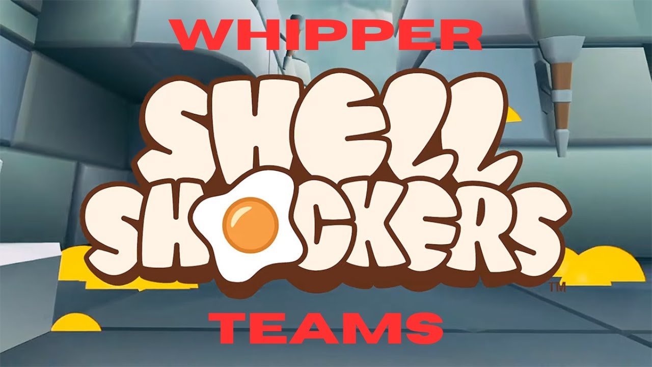 Shell Shockers - Whipper Teams - No Commentary - YouTube