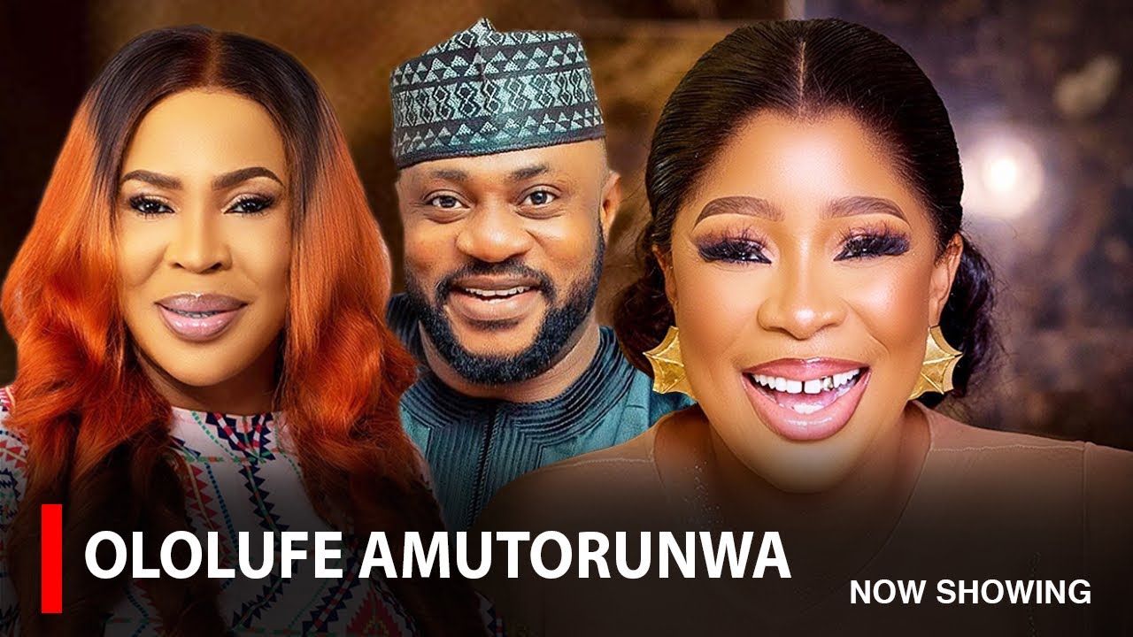 OLOLUFE AMUTORUNWA - A Nigerian Yoruba Movie Starring Odunlade Adekola ...