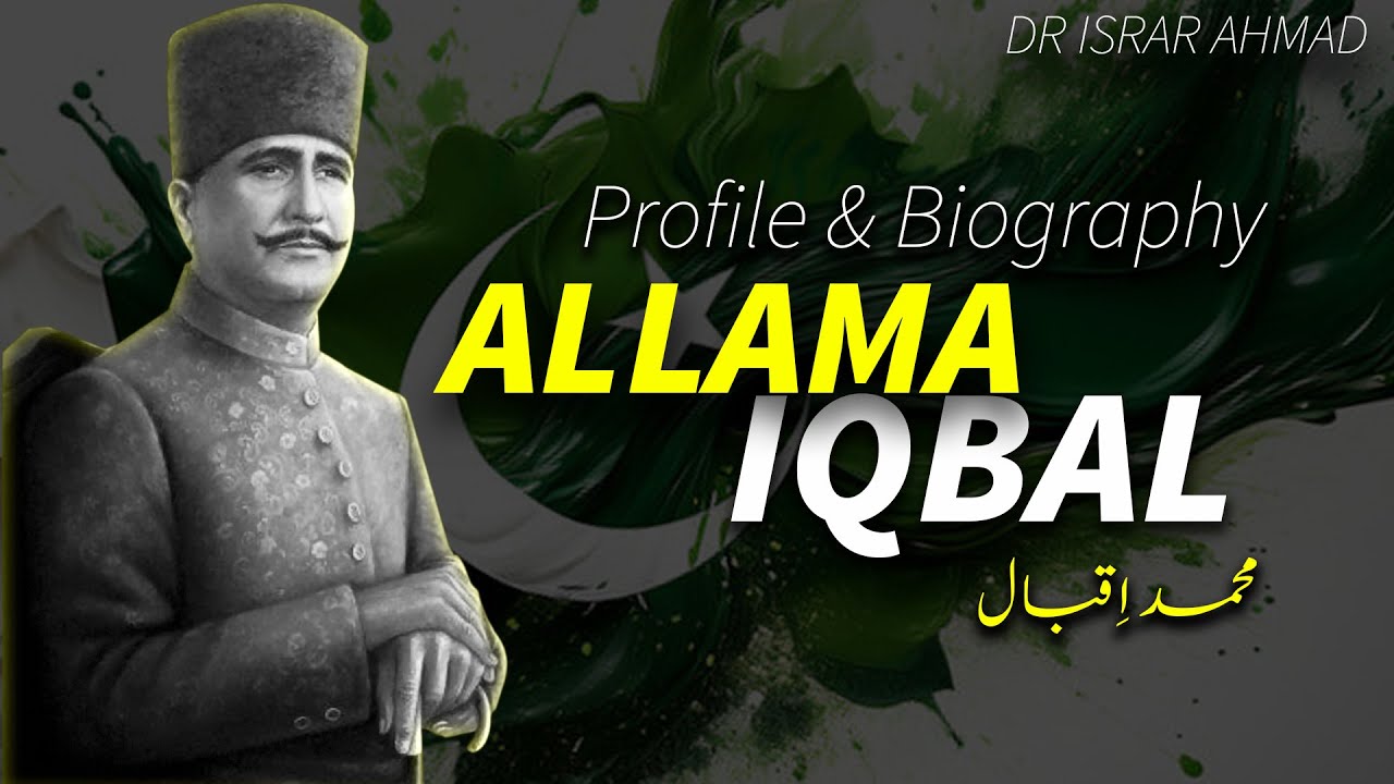 Profile and Biography of Allama Iqbal by Dr.israr ahmad | #iqbalpoetry ...