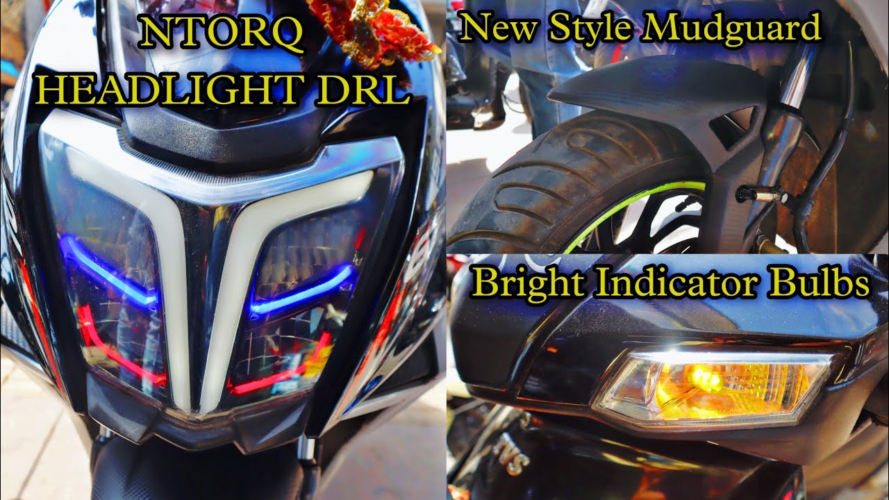 NTORQ Full Modified | Ntorq DRL Change | Ntorq New Style Mudgaurd ...