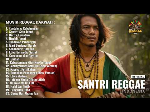 🔥 REGGAE DAKWAH PALING MENYENTUH! Dari Ghibah Sampai Surga Orang Tua | Santri Reggae Indo
