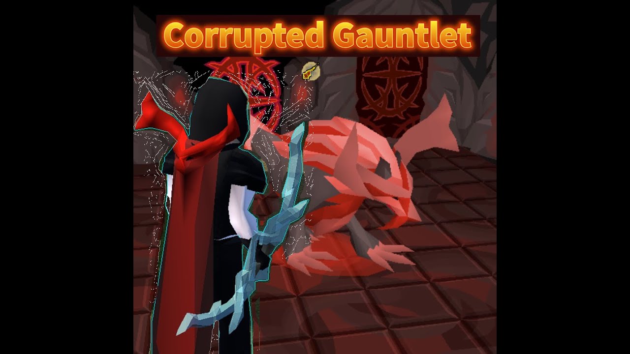 OSRS Pure Guide to Corrupted Gauntlet - YouTube
