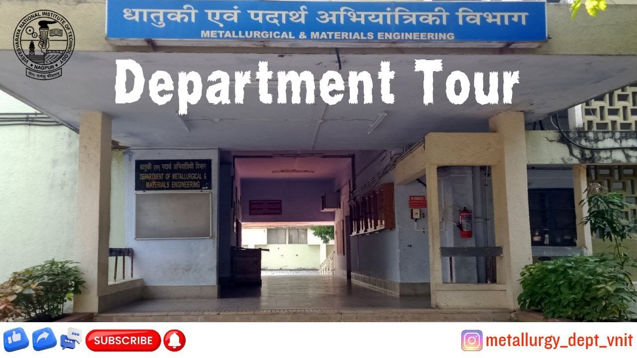 Department Tour || Metallurgy and Materials Engineering || VNIT - YouTube