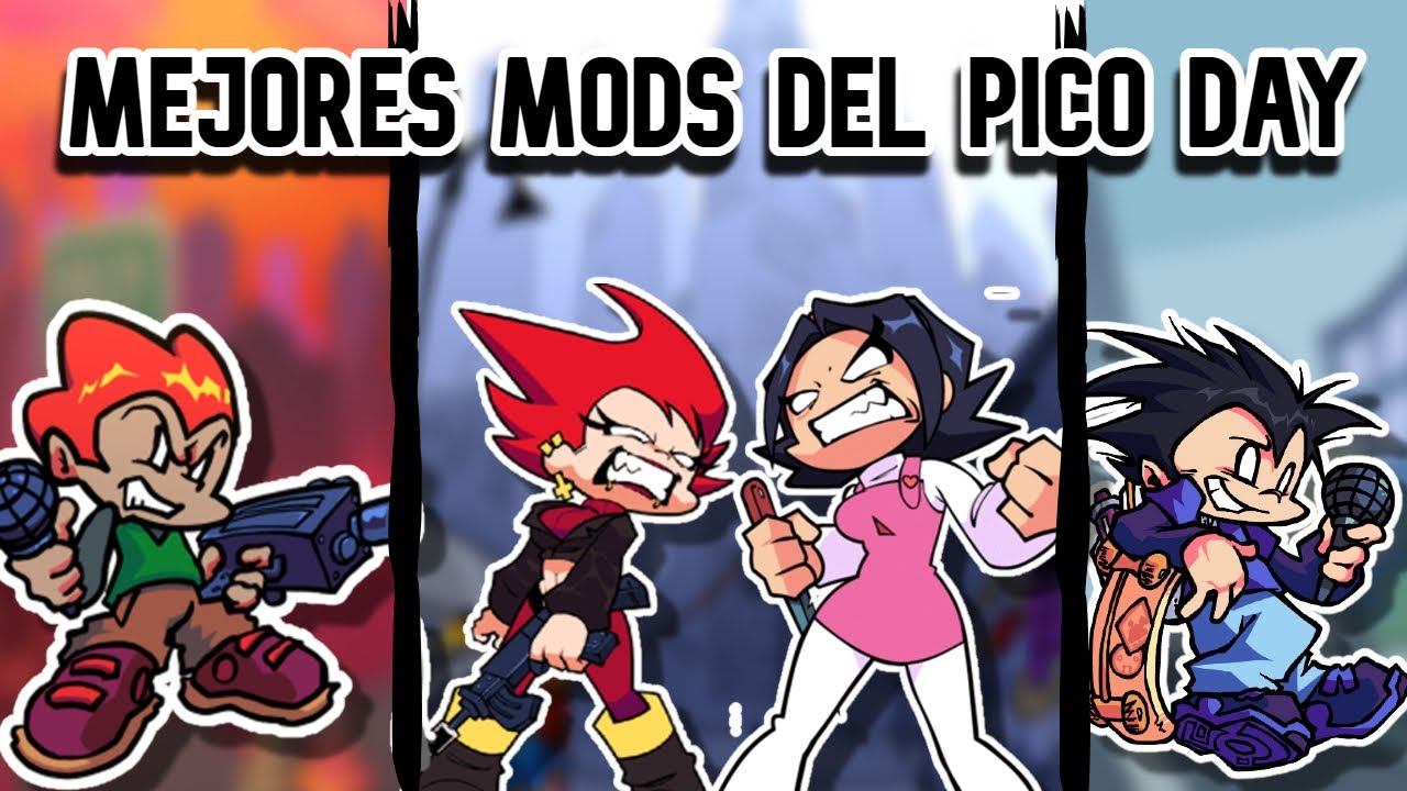 Los MEJORES MODS del PICO DAY - YouTube