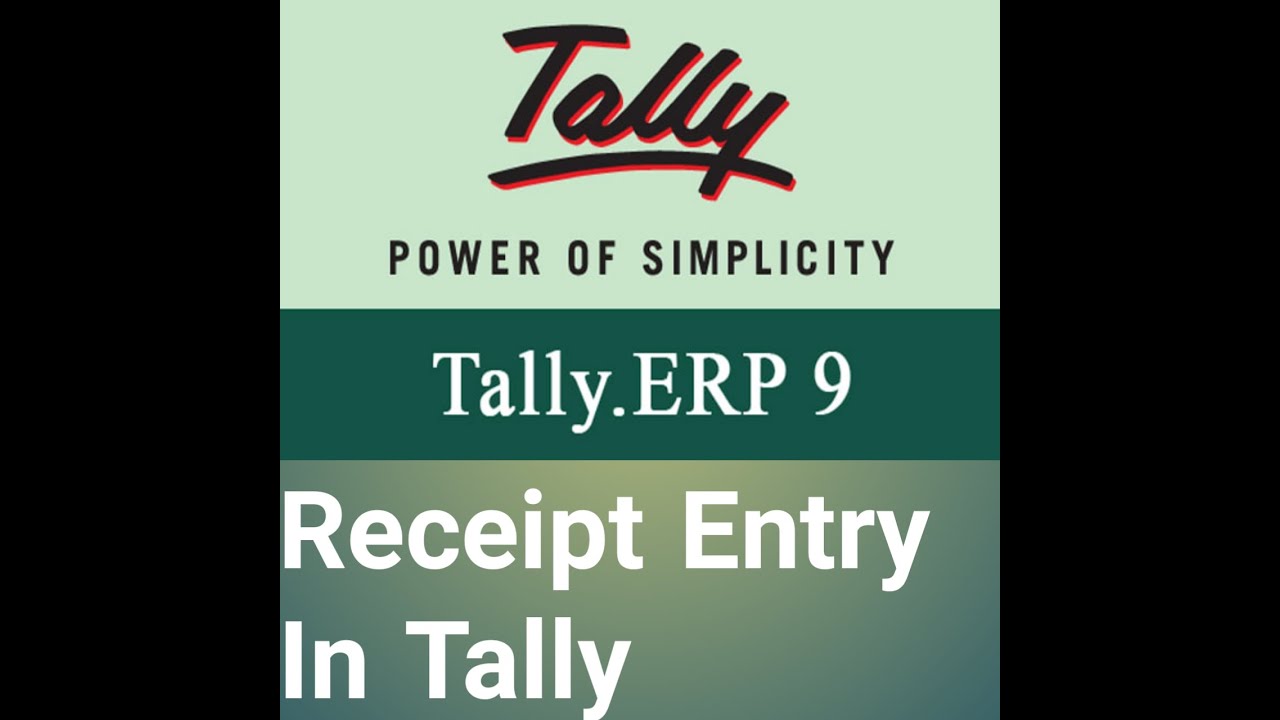 How To Pass Receipt Entry In Tally YouTube how-to-pass-receipt-entry-in-tally-youtube