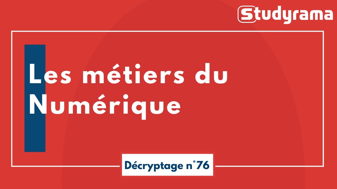 Les métiers du numérique - YouTube