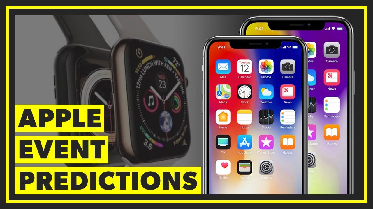 Apple iPhone Xs Max Event Predictions - YouTube
