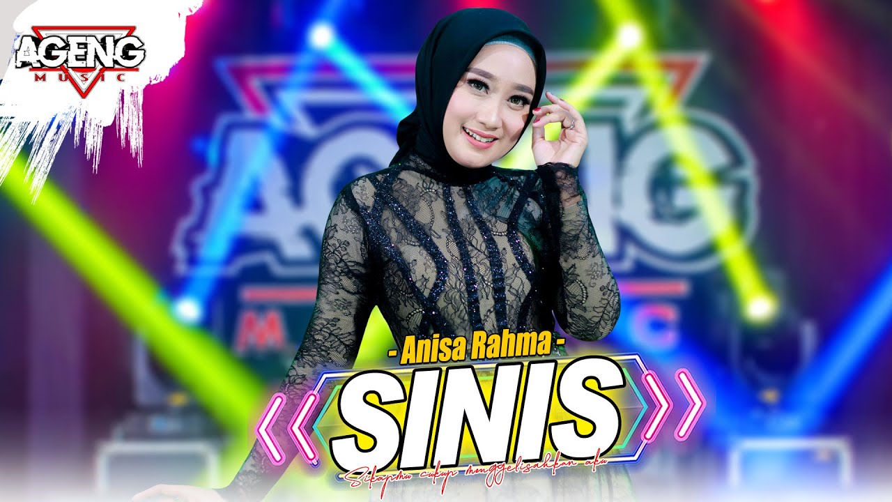 SINIS - Anisa Rahma ft Ageng Music (Official Live Music) - YouTube