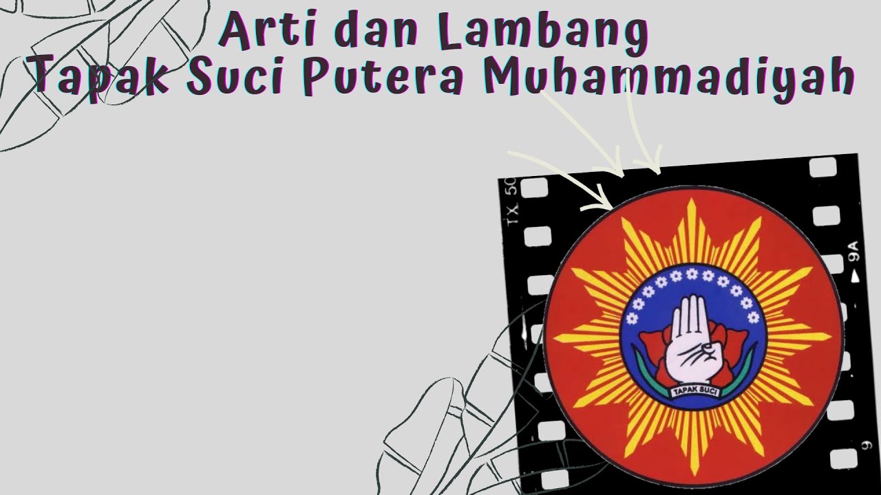 Kemuhammadiyahan Kelas 6 Arti Dan Lambang Tapak Suci Putera Muhammadiyah Youtube