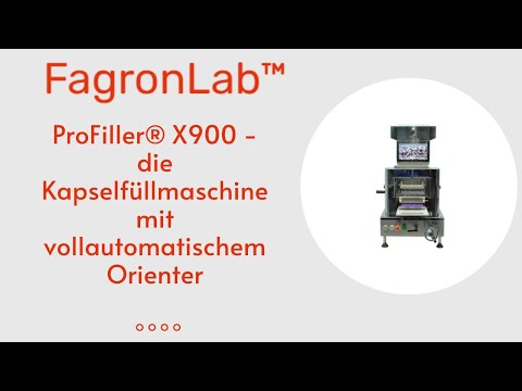 ProFiller® X900 - die Kapselfüllmaschine mit vollautomatischem Orienter